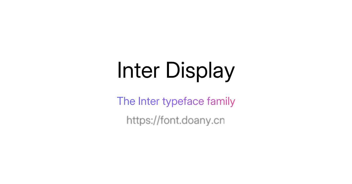 Inter Display 创意 字体有线 | 免费可商用字体免费下载